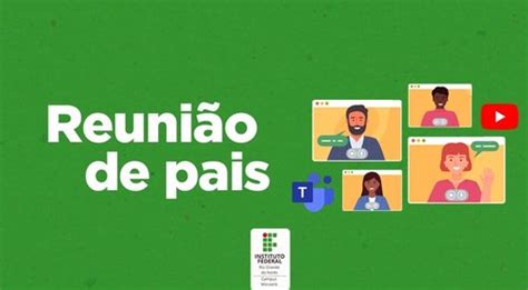 Campus Mossoró do IFRN realizará reunião de pais e responsáveis online