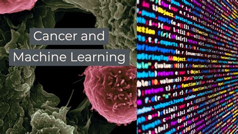 how to use machine learning to detect cancer youtube