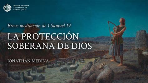 La protección soberana de Dios 1 Samuel 19 Jonathan Medina YouTube