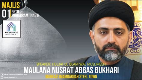 Live Majlis 9 25th Muharram Maulana Syed Nusrat Abbas Bukhari