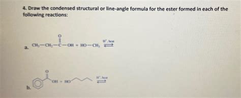 Solved 4 Draw The Condensed Structural Or Line Angle Chegg