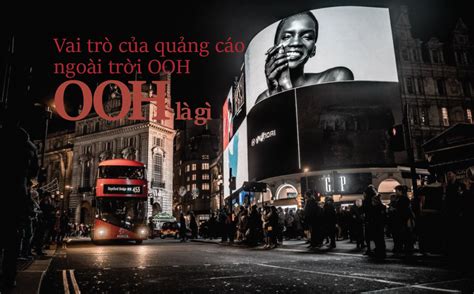 Quảng cáo OOH là gì 6 Vai trò của quảng cáo OOH
