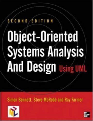 object oriented systems analysis and design using uml 2 e uk bennett simon mcrobb