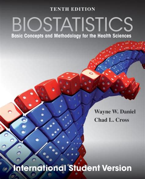 biostatistics basic concepts and methodology for the health sciences 10th edition