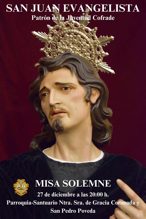 Solemne Misa Con Motivo De San Juan Evangelista Patr N De La Juventud