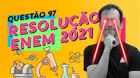 Resolu O Enem Prova Azul Q Qu Mica Youtube