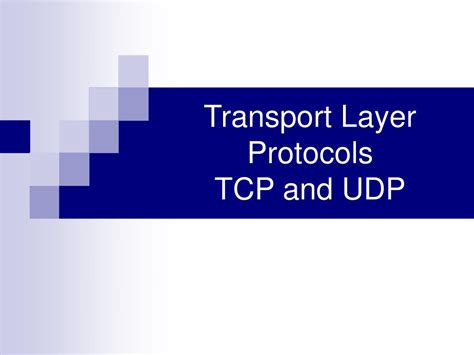 PPT Transport Layer Protocols TCP And UDP PowerPoint Presentation