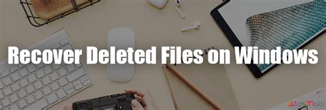 How To Recover Deleted Files On Windows System 2023