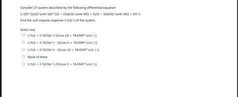 solved consider lti system described by the following
