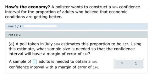 Solved How S The Economy A Pollster Wants To Construct A Chegg