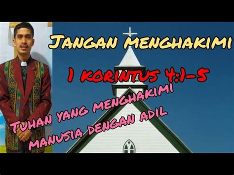 Khotbah Minggu Jangan Menghakimi Korintus Youtube