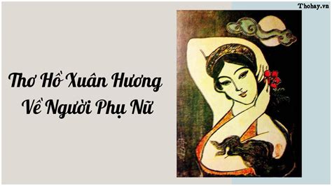 Thơ Hồ Xuân Hương Về Người Phụ Nữ 67 Bài Nổi Tiếng