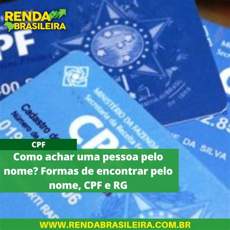 Como Achar Uma Pessoa Pelo Nome Formas De Encontrar Pelo Nome CPF E RG