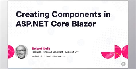 Creating Components In Asp Net Core Blazor Roland Guijt