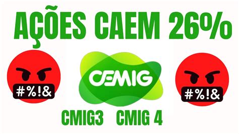 Ações caem 30 Bonificação e dividendos Ação CMIG3 CMIG4 CEMIG Todo