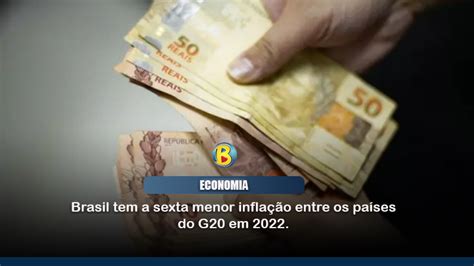 Brasil tem a sexta menor inflação entre os países do G20 em 2022