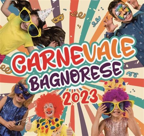 Carnevale Bagnorese 2023 Comune Di Bagnoregio