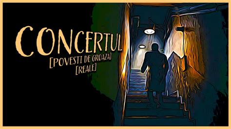 Concertul Povesti De Groaza Reale Youtube