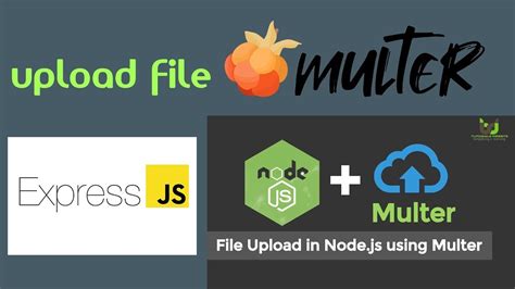Upload File lên Server Express Multer NodeJS YouTube