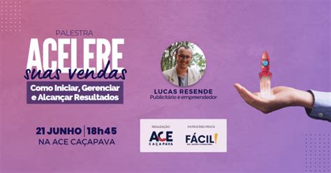 Palestra Acelere suas vendas Presencial em Caçapava Sympla