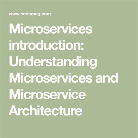 microservices introduction understanding microservices and microservice architecture