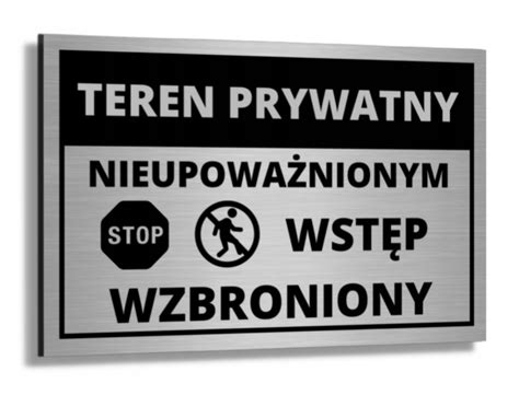 Tabliczka Uv Nieupoważnionym Wstęp Wzbroniony Niska cena na Allegro pl