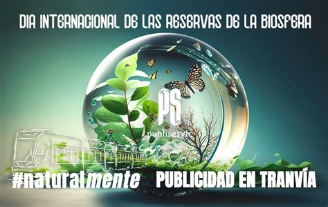 Celebra el Día Internacional de las Reservas de la Biosfera con