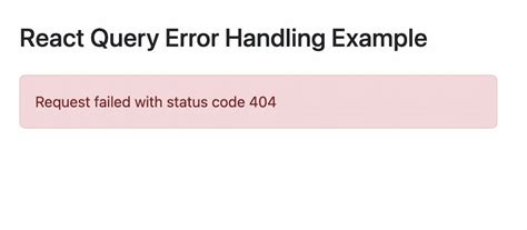 how to handle react query error response in react js laptrinhx