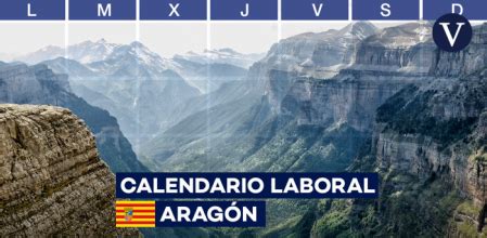 Calendario laboral de Aragón 2024 estos son los días festivos puentes