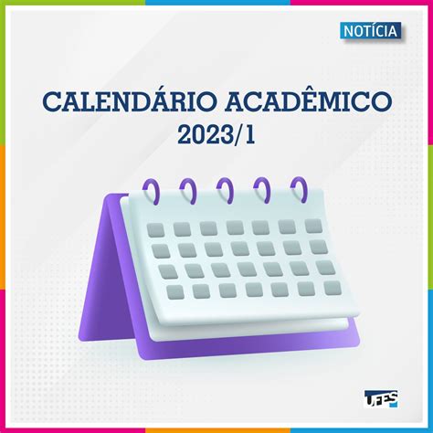Ufes on Twitter O calendário acadêmico de 2023 está disponível e nós