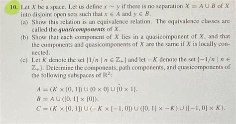 10 let x be a space let us define x∼y if there is