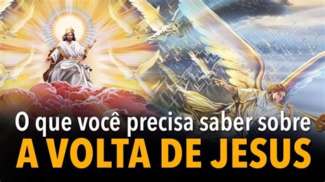 O que você precisa saber sobre a volta de Jesus YouTube