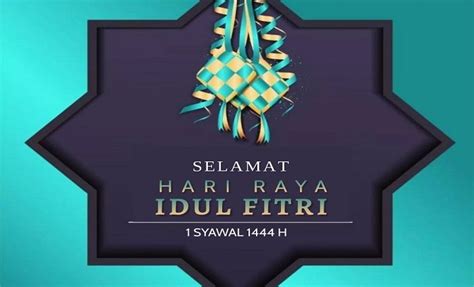 19 UCAPAN Selamat Hari Raya Idul Fitri 2023 Bahasa Inggris Dan Artinya