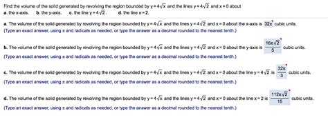 Oneclass Find The Volume Of The Solid Generated By Revolving The