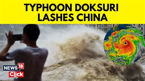 Typhoon Doksuri Super Typhoon Heads Towards China After Ferry Capsize