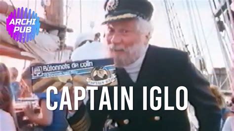 Publicité poisson pané Captain Iglo 1988 YouTube
