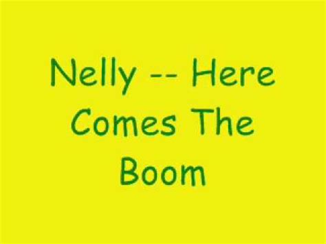 Nelly Here Comes The Boom YouTube