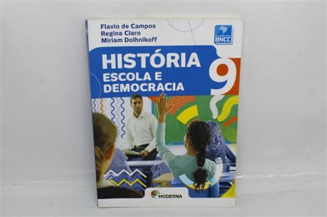 Livro Hist Ria Escola E Democracia Bncc Parcelamento Sem Juros