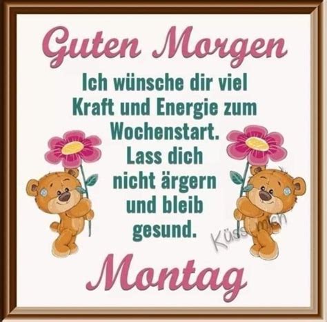 Pin Von Marion Fatone Auf Montag Guten Morgen Montag Bilder Guten