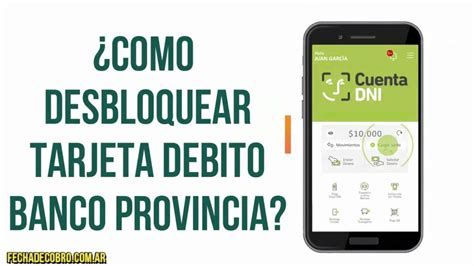 Cómo desbloquear la tarjeta de débito del banco Provincia Haras Dadinco