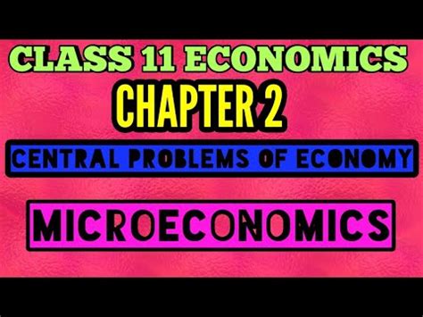 Class Economics Chapter Central Problems Of Economy Part