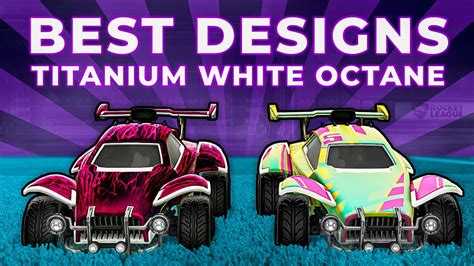 50 Clean TW OCTANE Designs In Rocket League YouTube