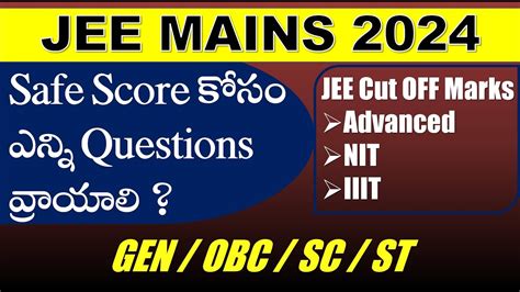 Jee Mains Safe Score Questions Jee Cut Off