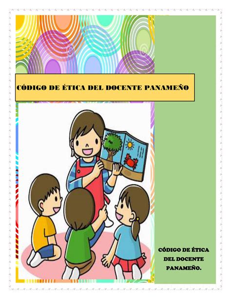 Código de Ética del Docente Panameño by Rey Guillén Flipsnack