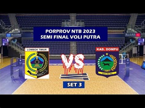 VOLI PUTRA PORPROV NTB 2023 SEMI FINAL KAB LOMBOK TIMUR Vs KAB