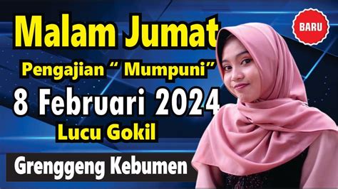 PENGAJIAN MALAM RABU BERSAMA MUMPUNI HANDAYAYEKTI DI GONDANGLEGI 7