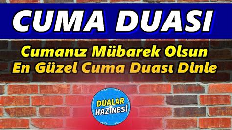 Cuma Duasi D Nle En Etkili Dualar Youtube