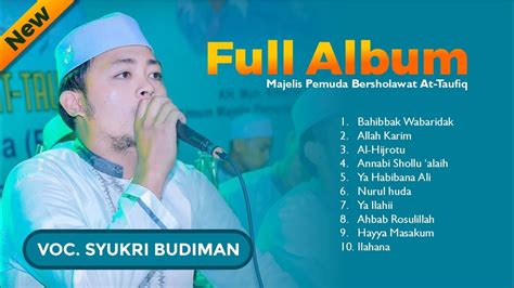 Full Album Sholawat Lagu Arab Versi Hadrah Majelis Attaufiq Full
