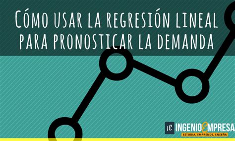 TODO sobre pronósticos de demanda Cálculos pasos y ejemplos