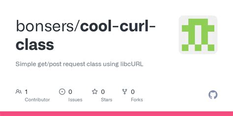 GitHub Bonsers Cool Curl Class Simple Get Post Request Class Using